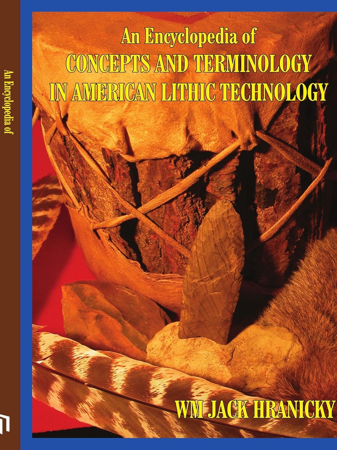 An Encyclopedia Of Concepts And Terminology In American Lithic ...