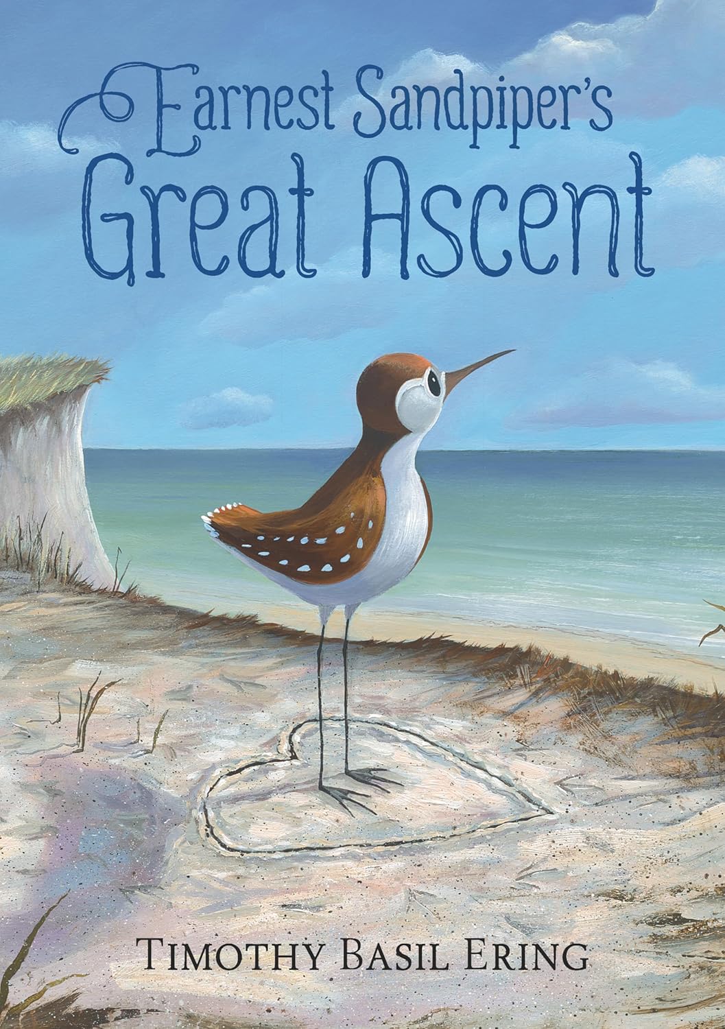 Earnest Sandpiper’s Great Ascent: Ering, Timothy Basil, Ering, Timothy ...