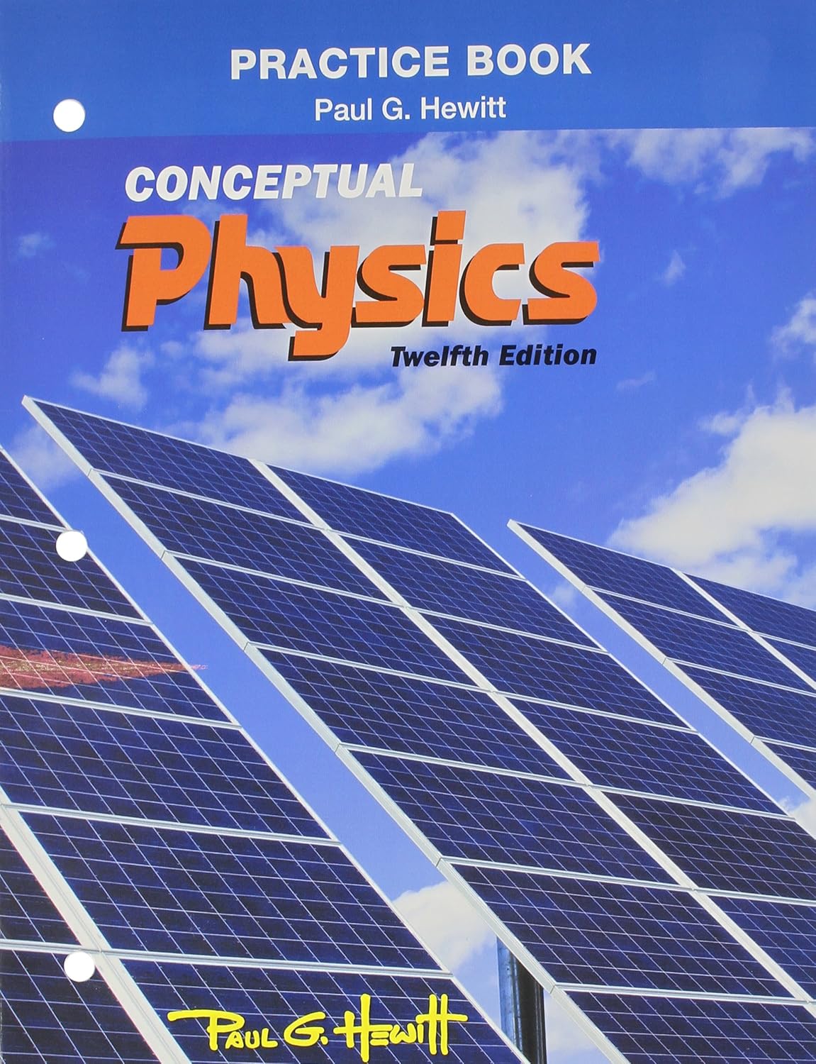 Practice Book for Conceptual Physics by Hewitt, Paul