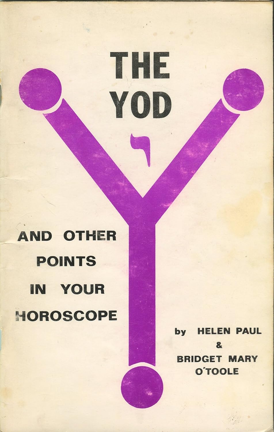 Amazon.co.jp: The Yod and Other Points in Your Horoscope : 本
