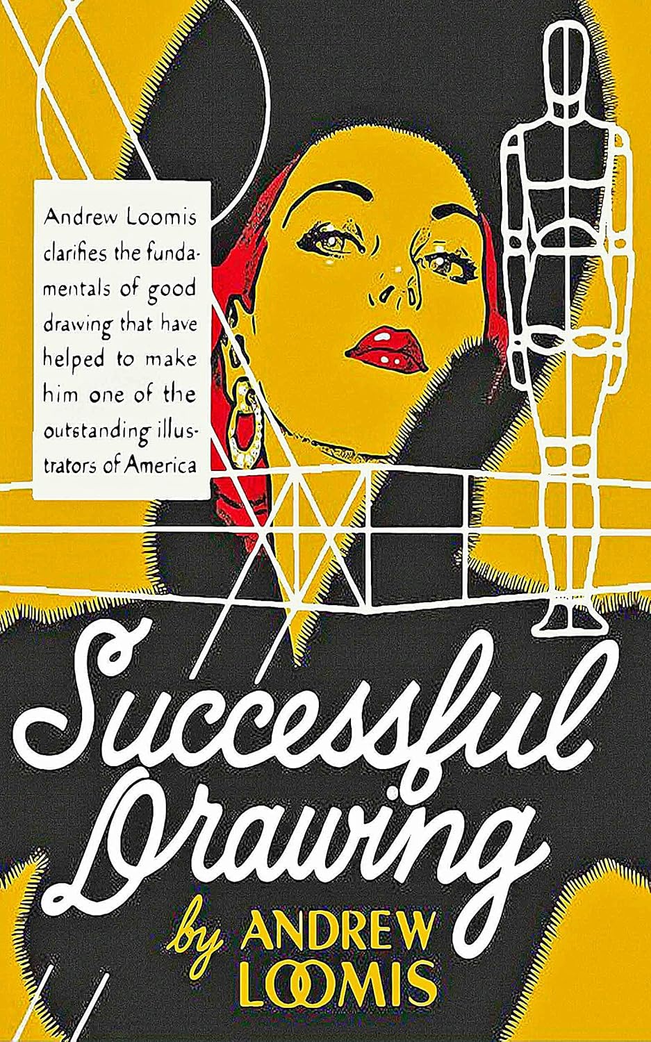 SUCCESSFUL DRAWING: Andrew Loomis clarifies the fundamentals of good ...