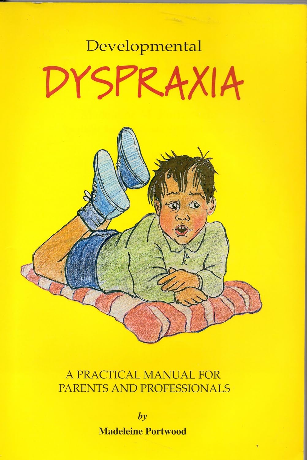 Developmental Dyspraxia: A Manual for Parents and Professionals: Amazon ...