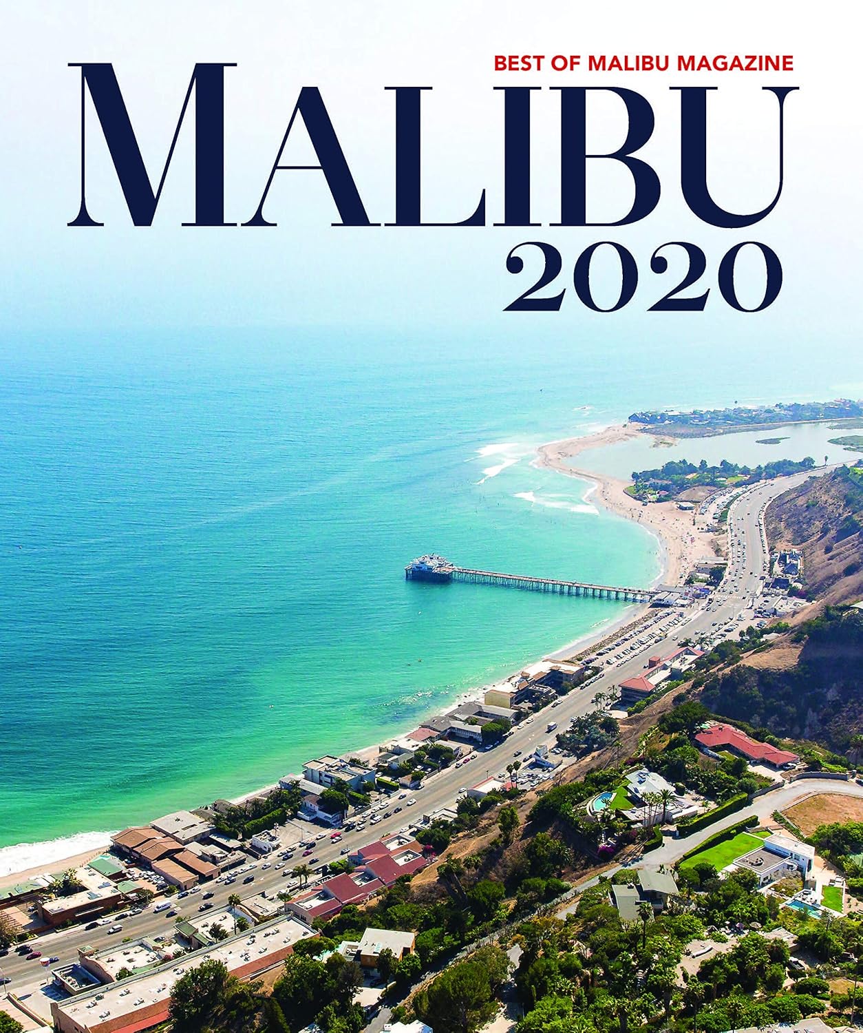 Malibu 2020: Malibu Magazine: 9780578596655: Amazon.com: Books