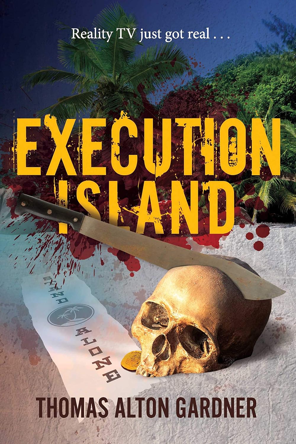 Amazon.com: Execution Island: Reality TV just got real . . . eBook ...