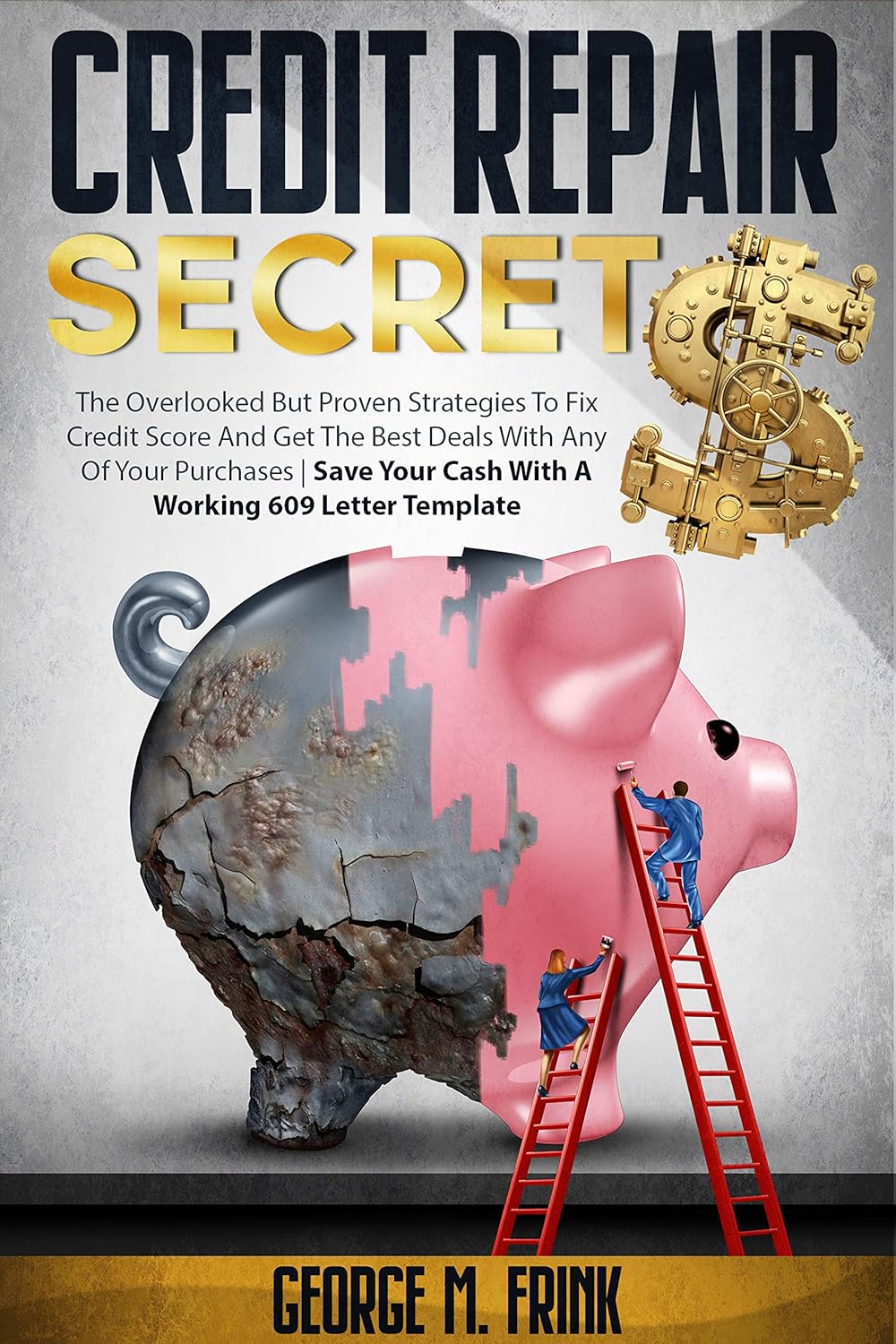 Amazon.com: Credit Repair Secrets: The Overlooked But Proven Strategies ...