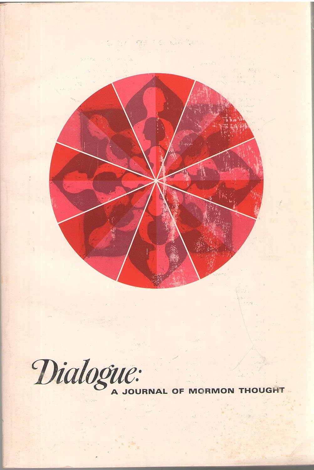 Dialogue: A Journal of Mormon Thought, Volume 2 Number 3, Autumn 1967 ...
