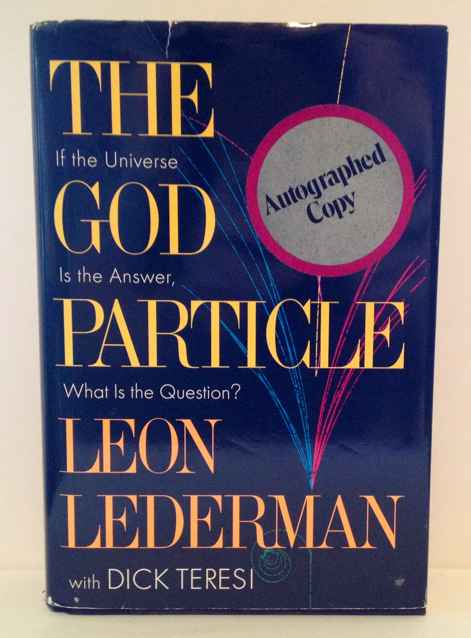 The God Particle: Lederman, Leon M., Teresi, Dick: 9780395558492 ...