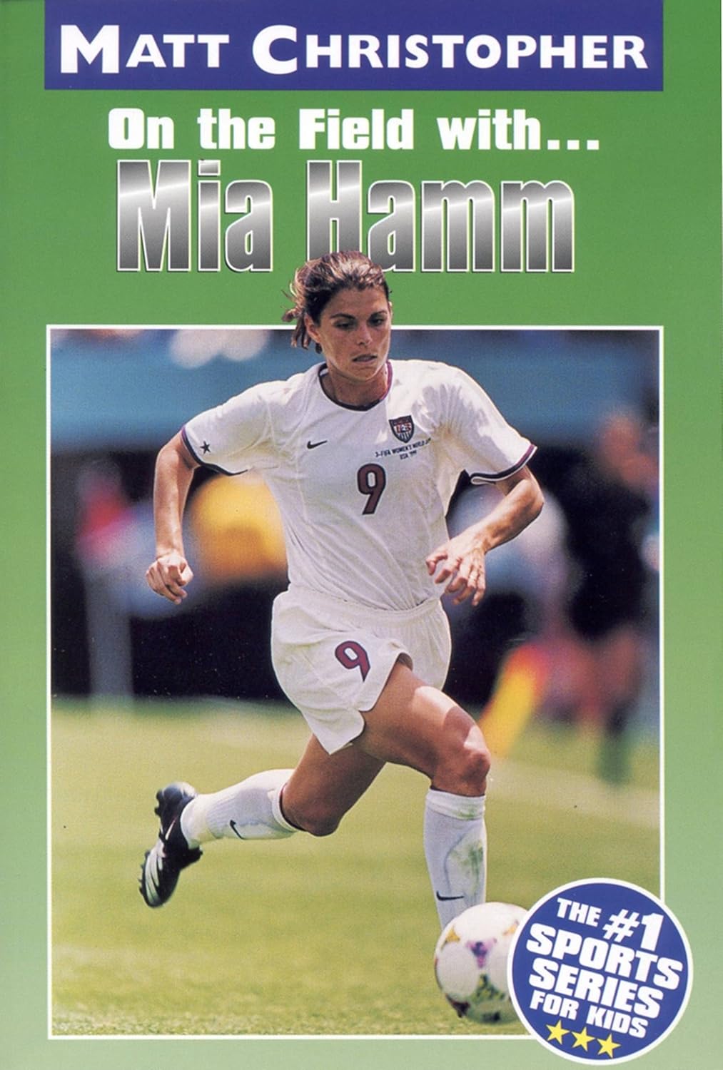 Mia Hamm: On the Field with... (Matt Christopher Sports Bio Bookshelf) (English Edition) eBook ...