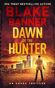 Dawn of the Hunter (Omega Series Book 1) - Kindle edition by Banner ...