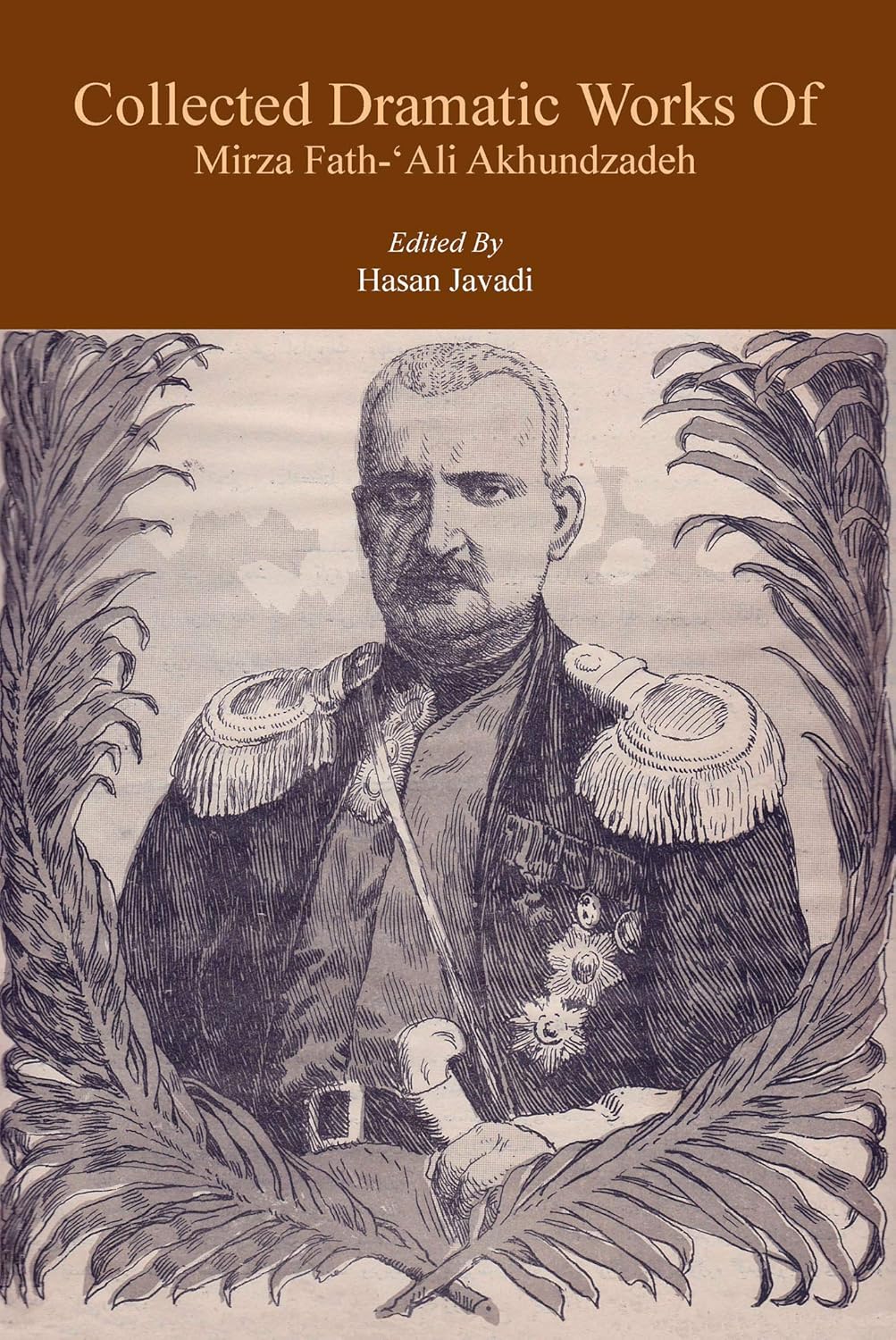 Amazon.com: Collected Dramatic Works of Mirza Fath-`Ali Akhundzadeh and ...