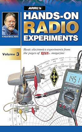 ARRL's Hands-On Radio Experiments Volume 3, Inc., ARRL, Silver (N0AX), Ward, eBook - Amazon.com