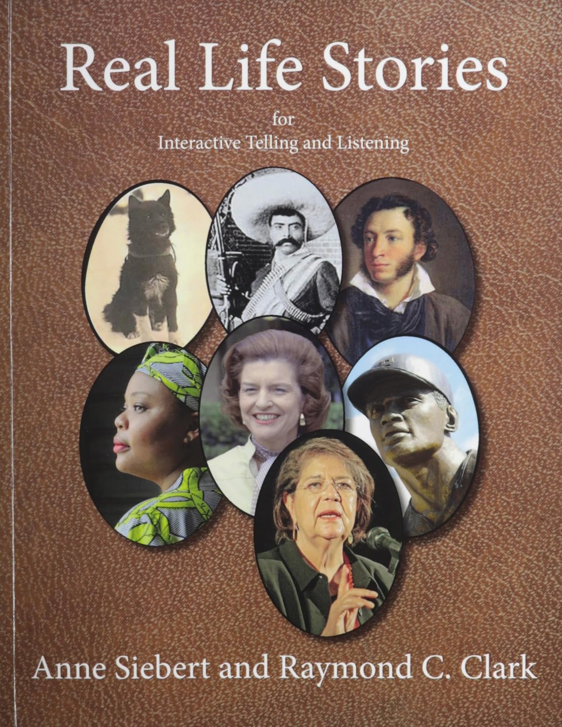 Real Life Stories for Interactive Telling and Listening: Clark, Raymond ...