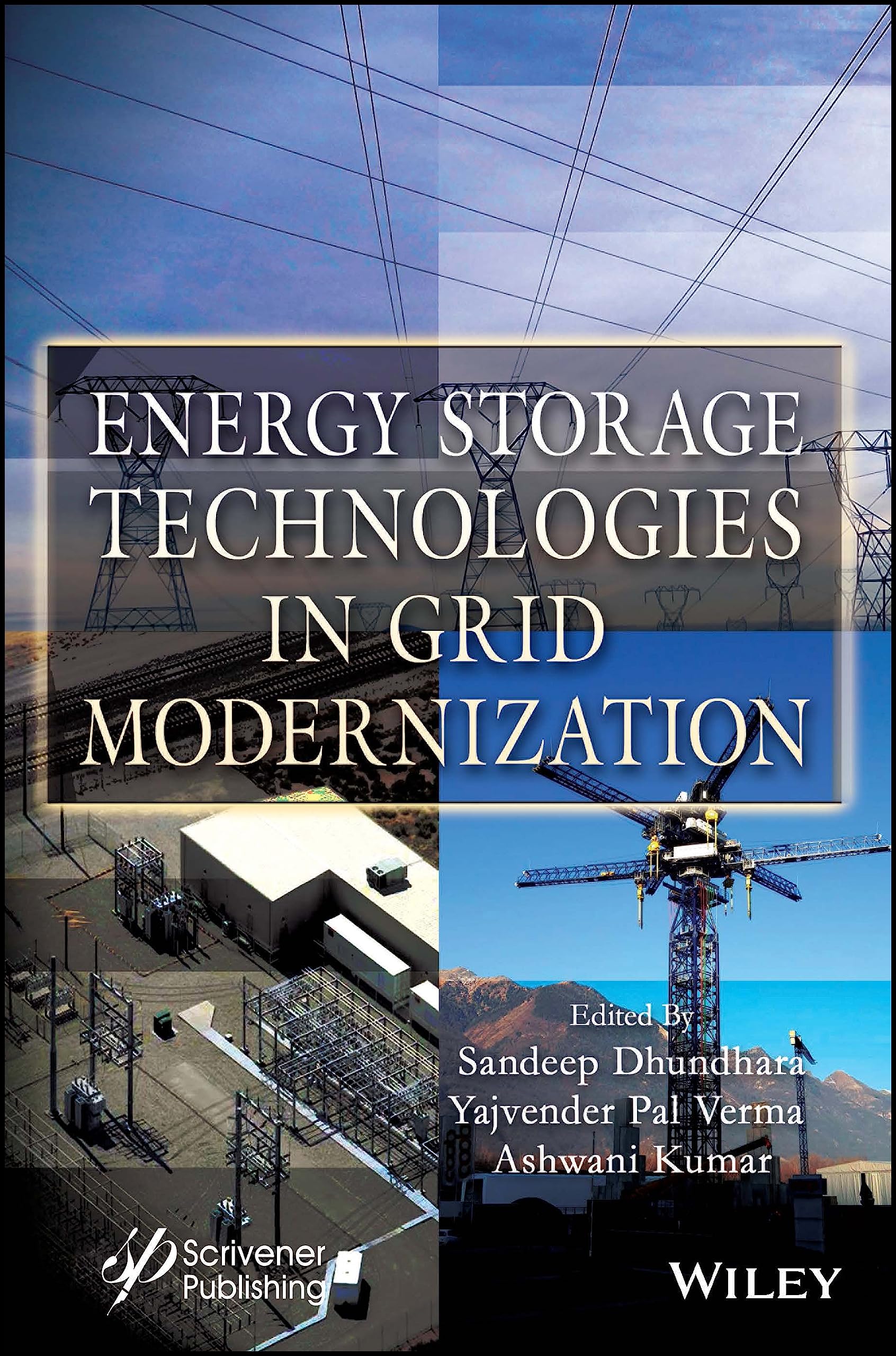Energy Storage Technologies in Grid Modernization: Dhundhara, Sandeep ...