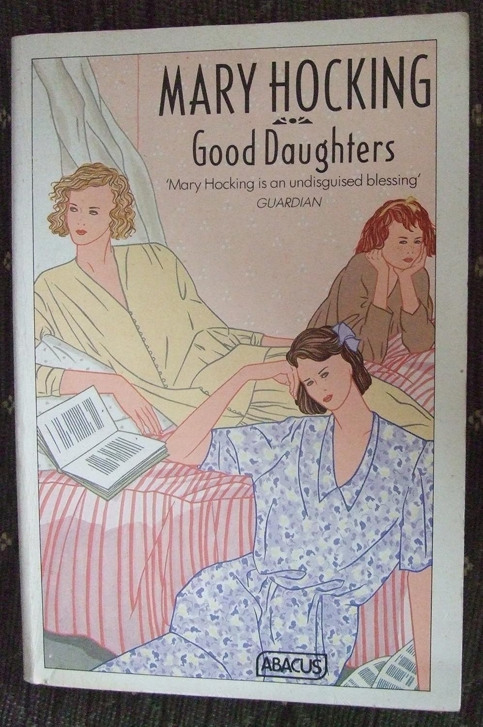 Good Daughters: Book 1 in the Good Daughters Trilogy (Abacus Books ...