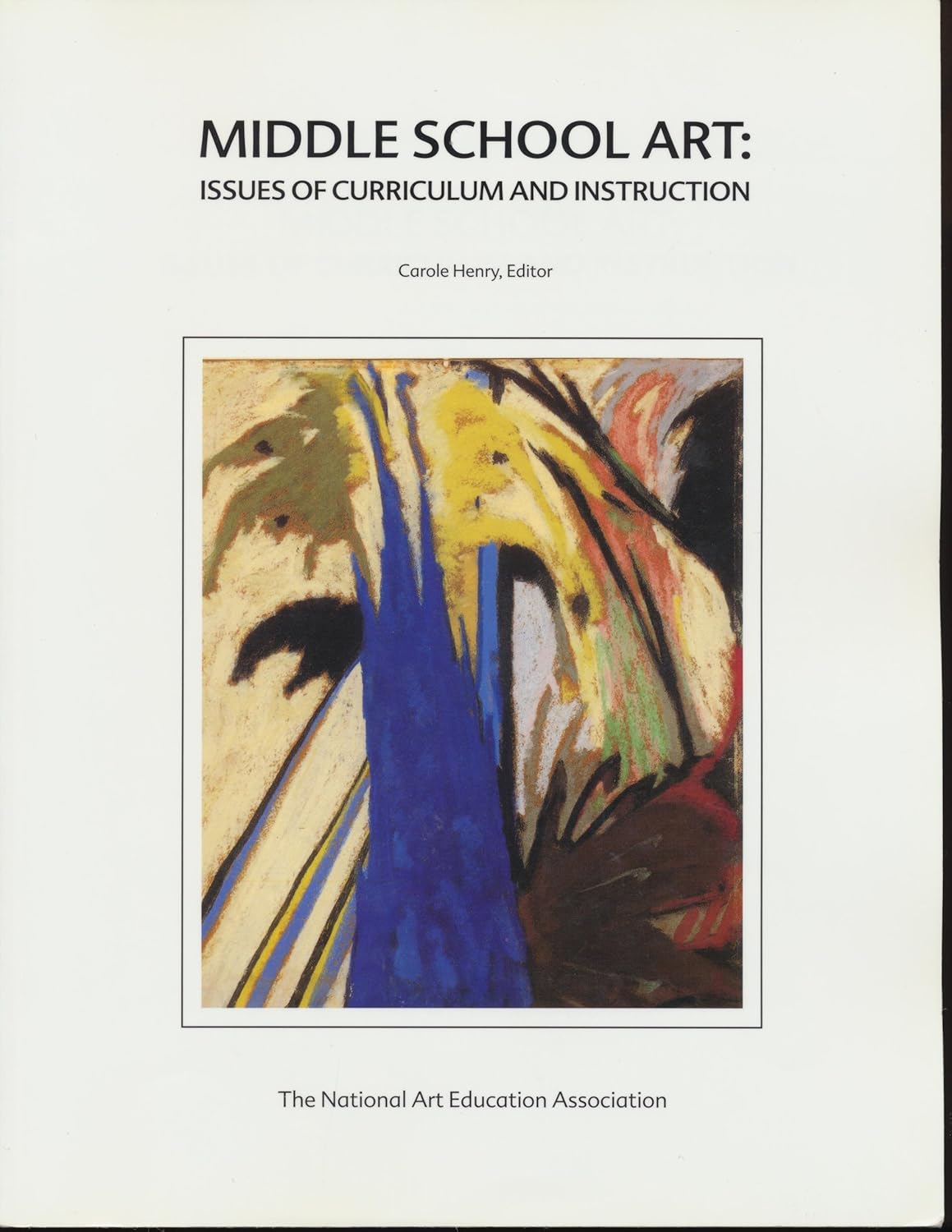 Amazon.com: Middle School Art Issues of Curriculum and Instruction ...