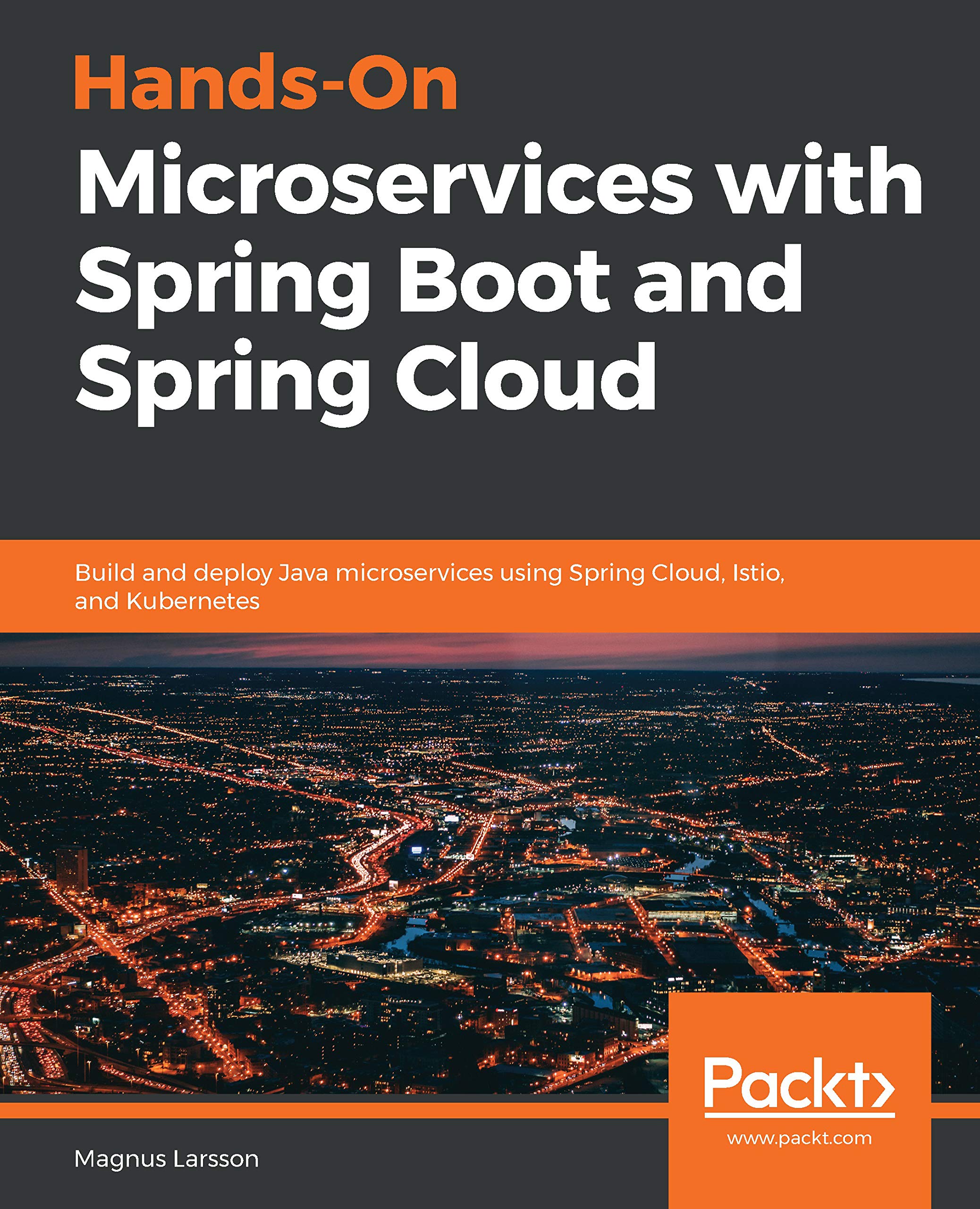 Buy Hands-On Microservices with Spring Boot and Spring Cloud: Build and deploy Java ...