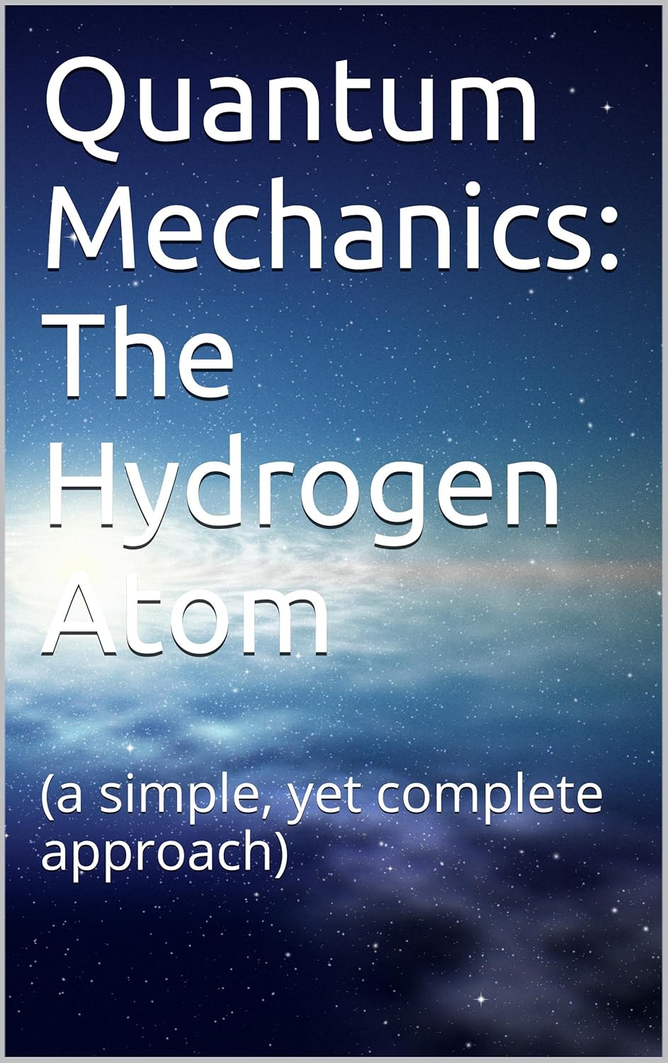 Amazon.com: Quantum Mechanics: The Hydrogen Atom: (a simple, yet ...