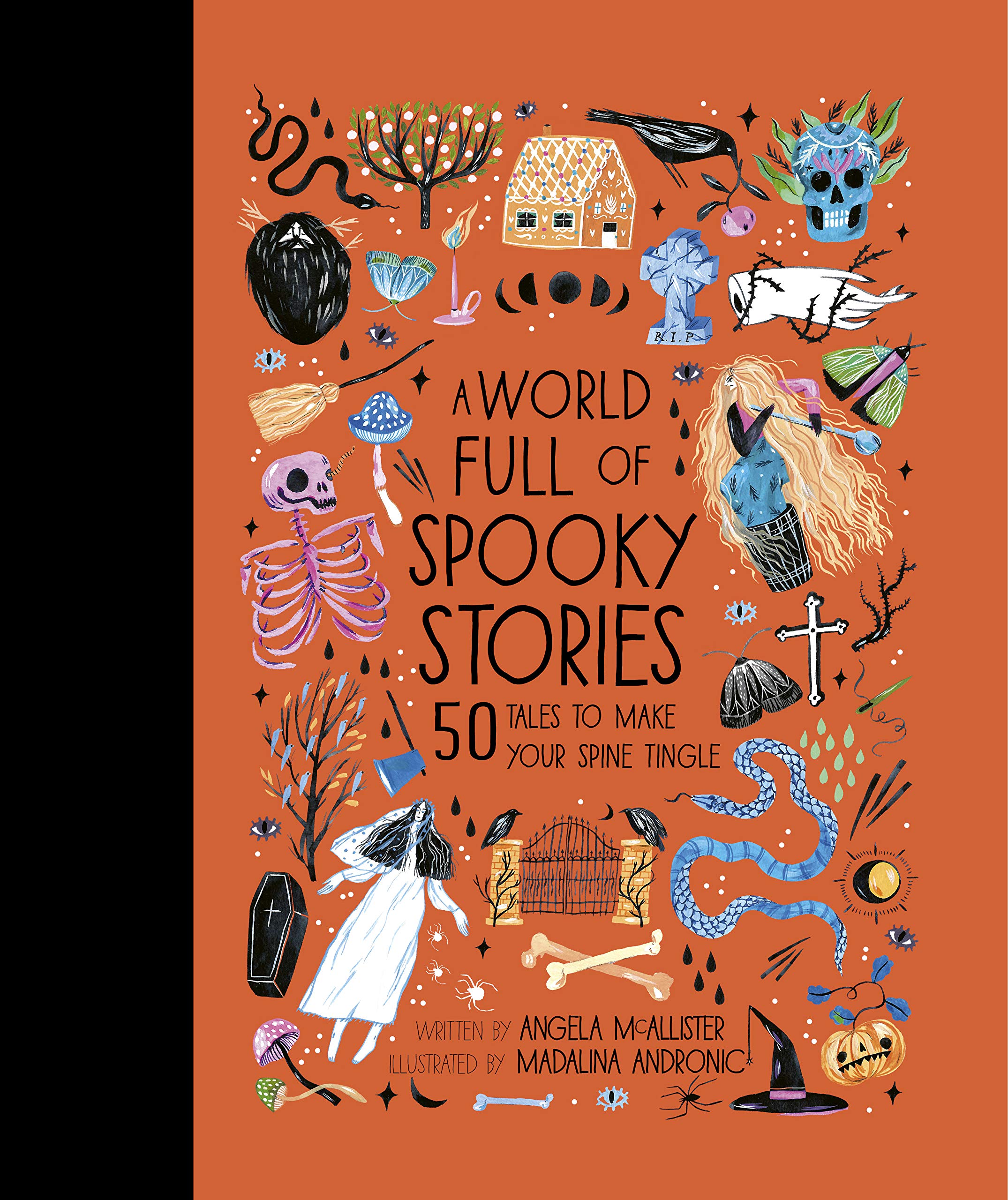 Buy A World Full of Spooky Stories: 50 Tales to Make Your Spine Tingle ...