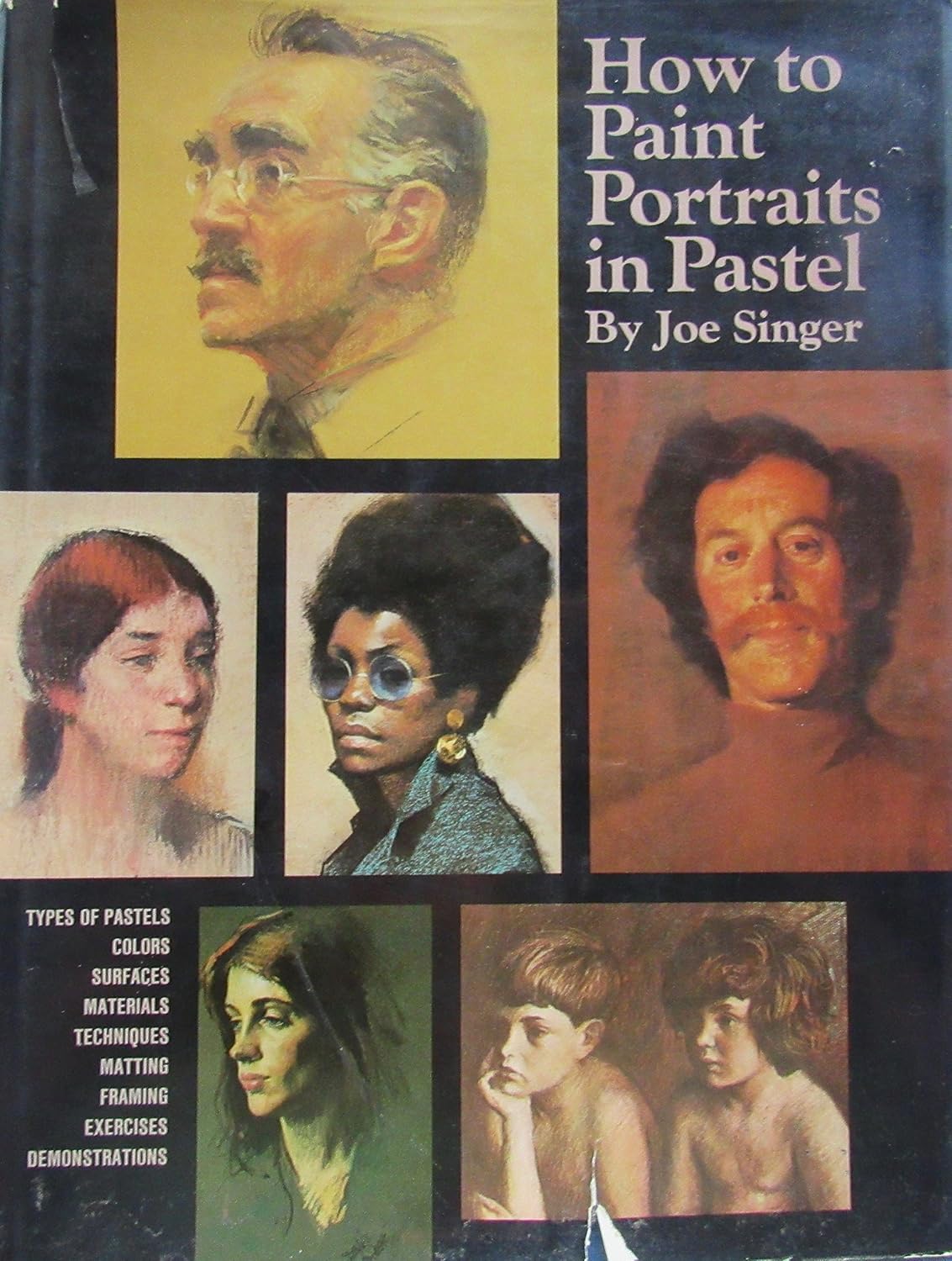 How to Paint Portraits in Pastel: Singer, Joe: 9780823024650: Amazon ...