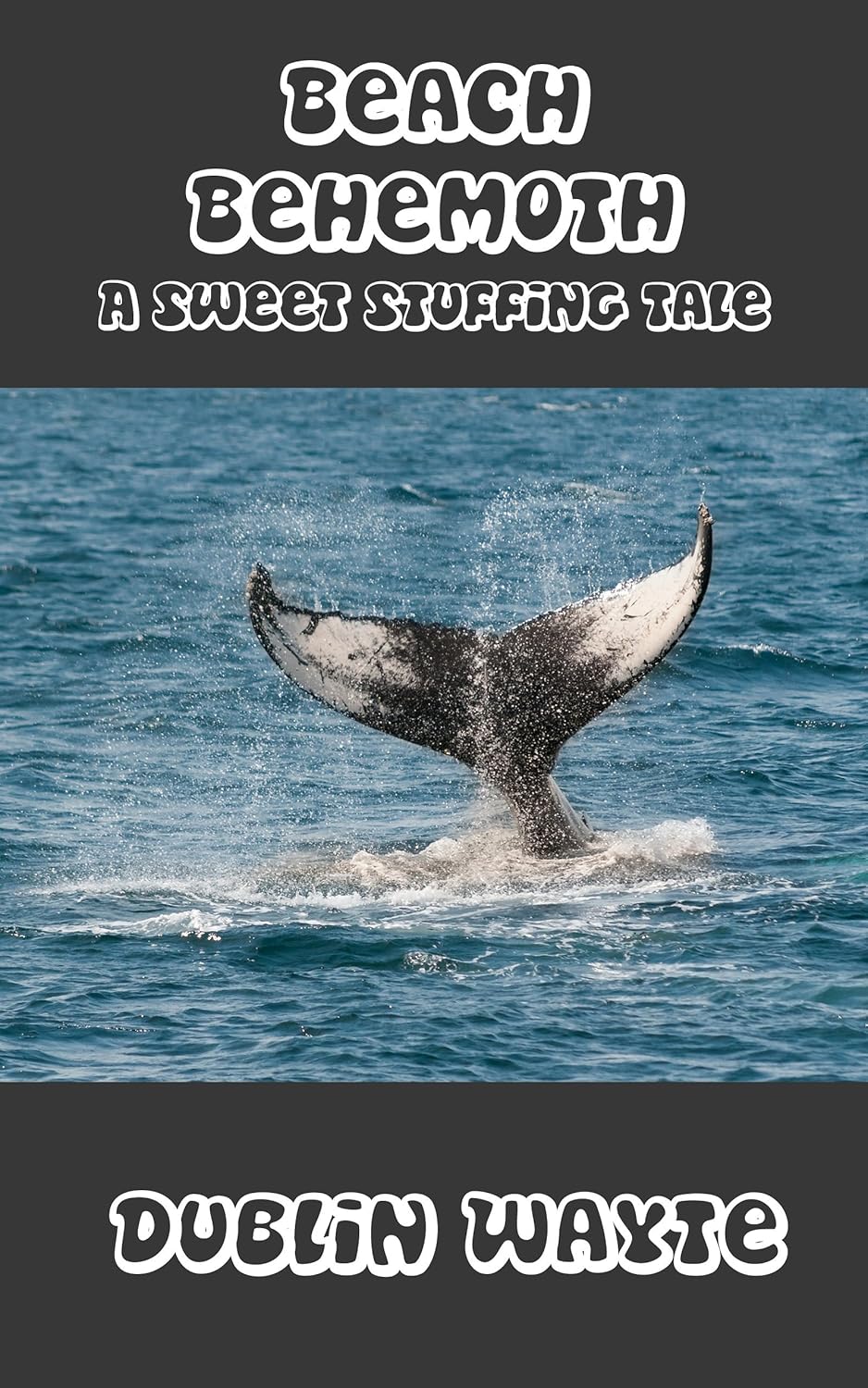 Beach Behemoth: A Sweet Stuffing Tale - Kindle edition by Wayte, Dublin ...