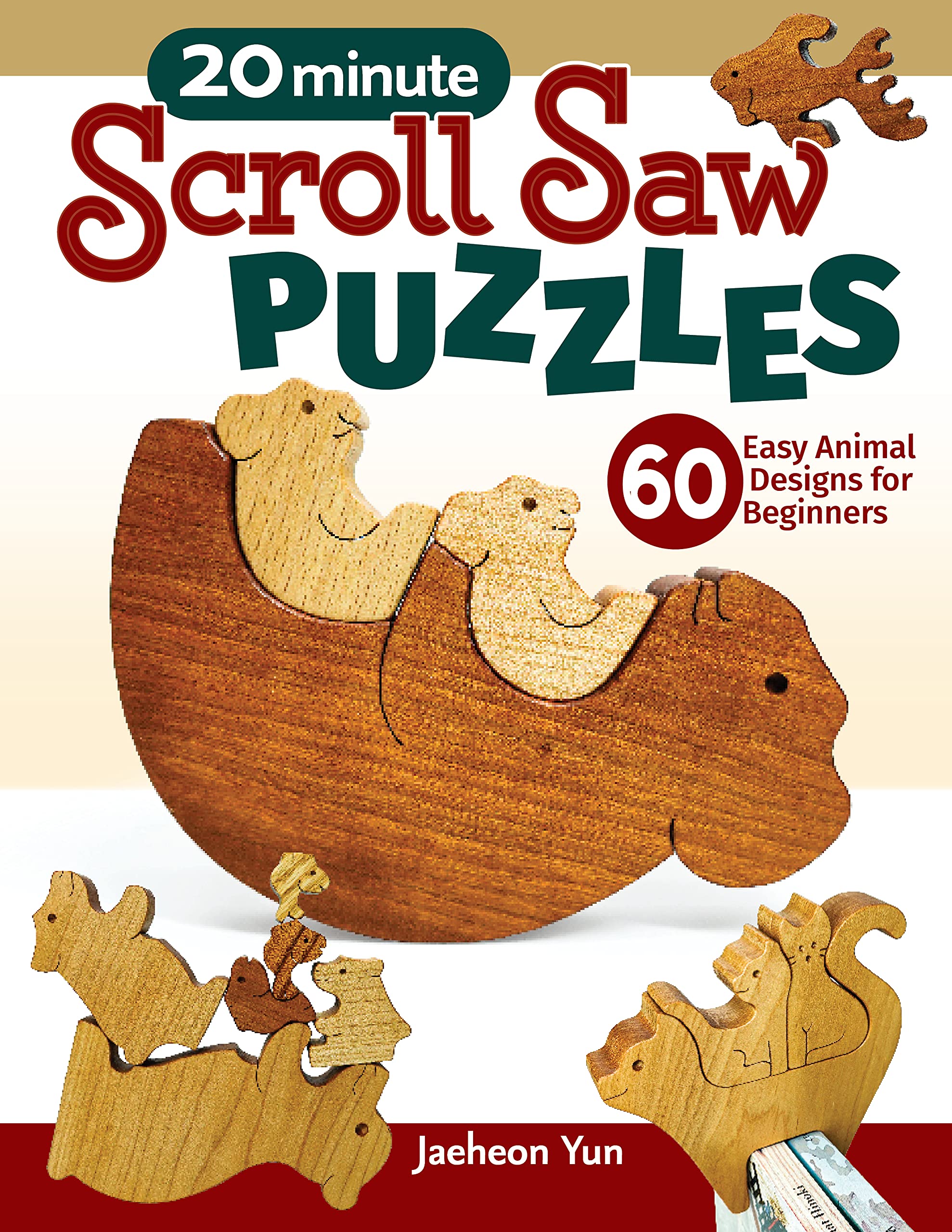 Buy 20-Minute Scroll Saw Puzzles: 56 Easy Animal Designs for Beginners ...