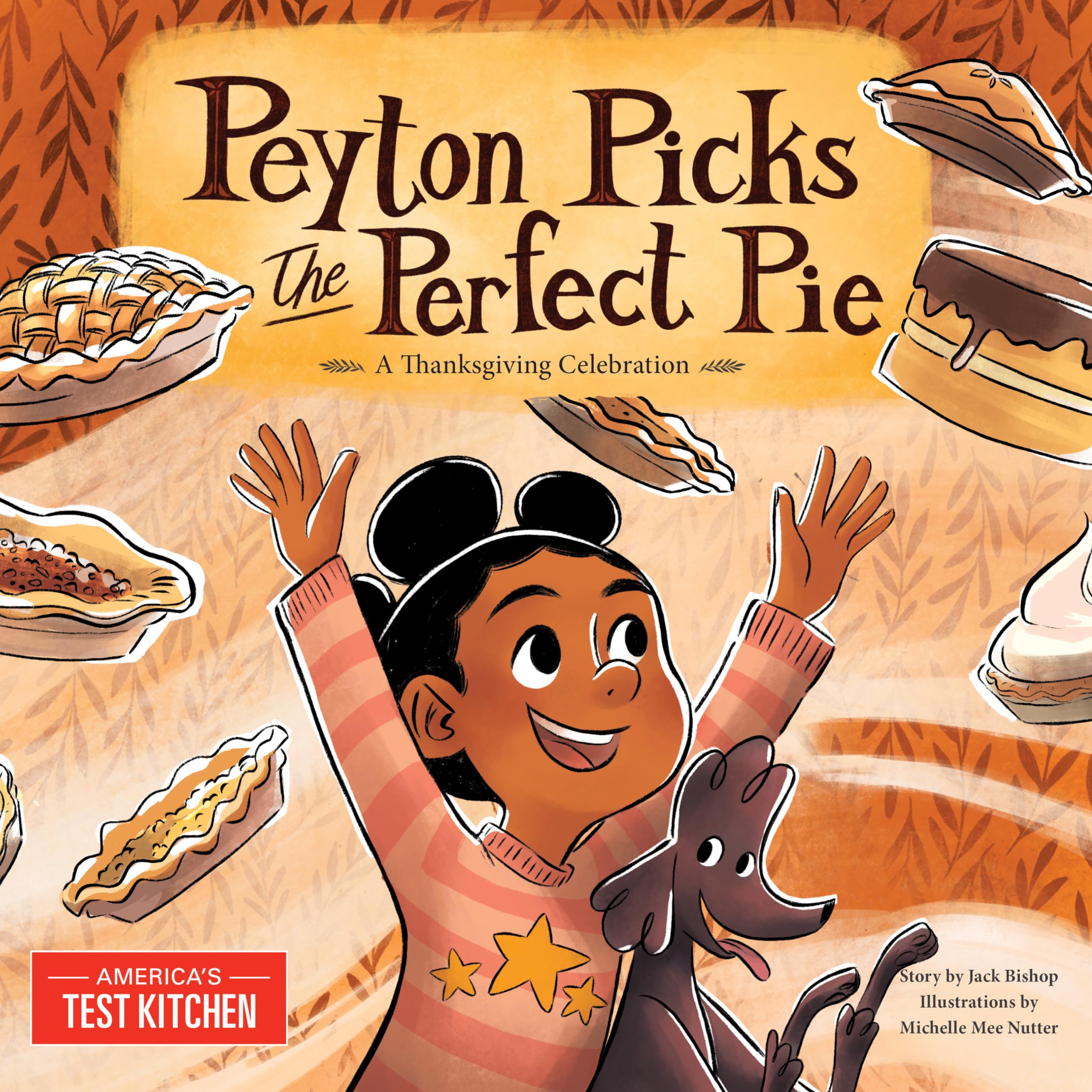 Peyton Picks the Perfect Pie: A Thanksgiving Celebration: America's ...