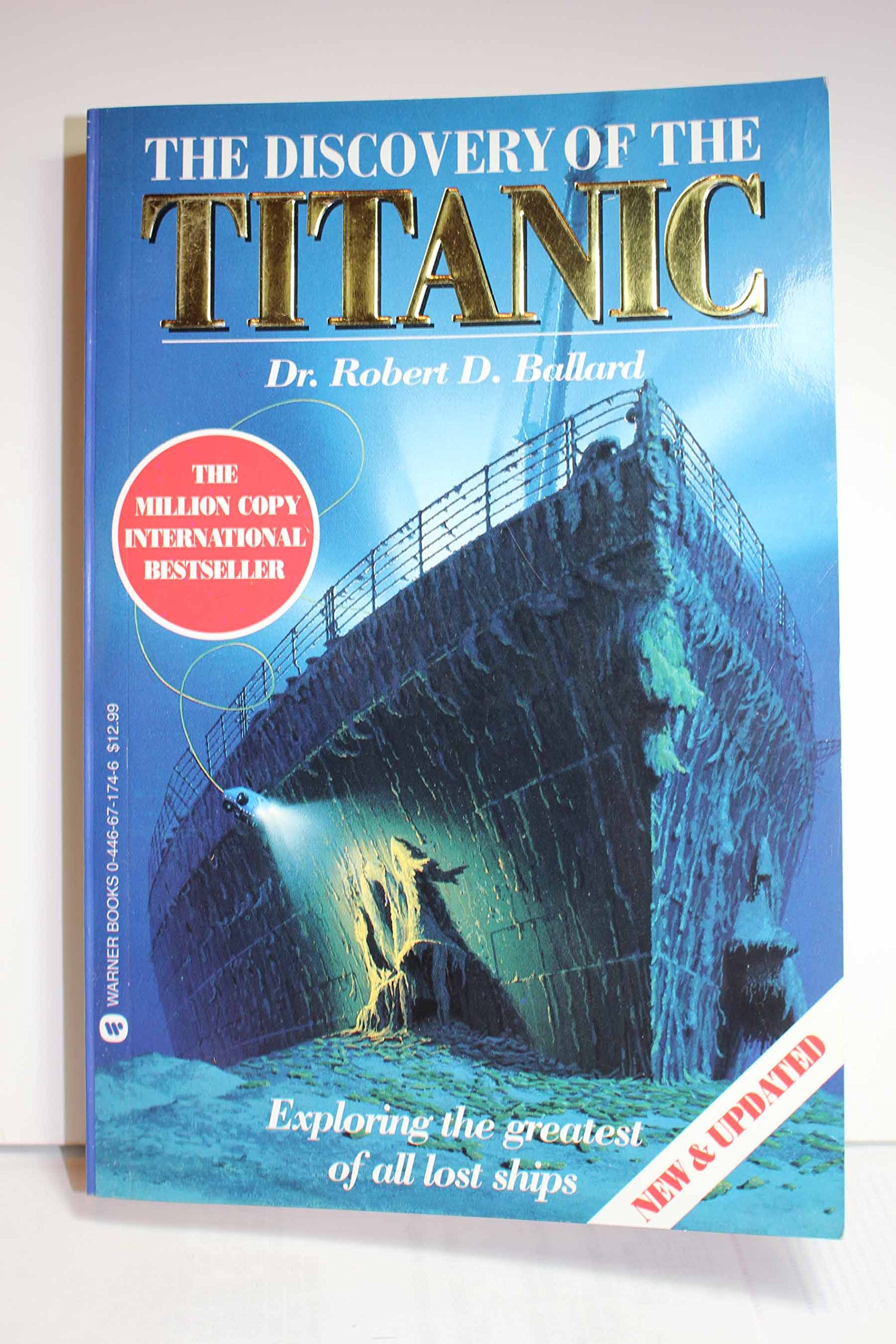 The Discovery of the Titanic: Ballard, Robert D.: 9780446671743: Amazon ...