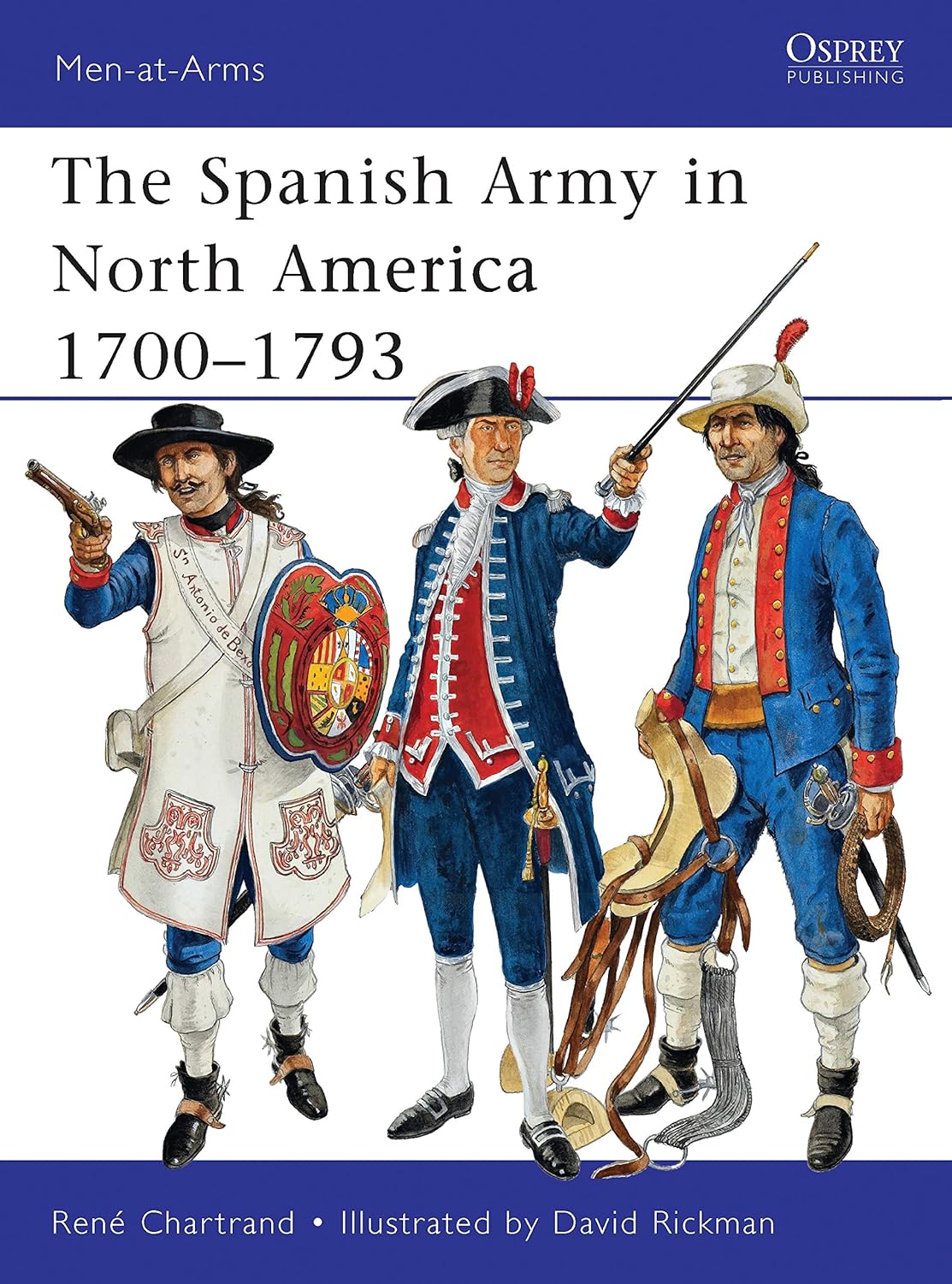 Amazon | The Spanish Army in North America 1700-1793 (Men-at-Arms ...