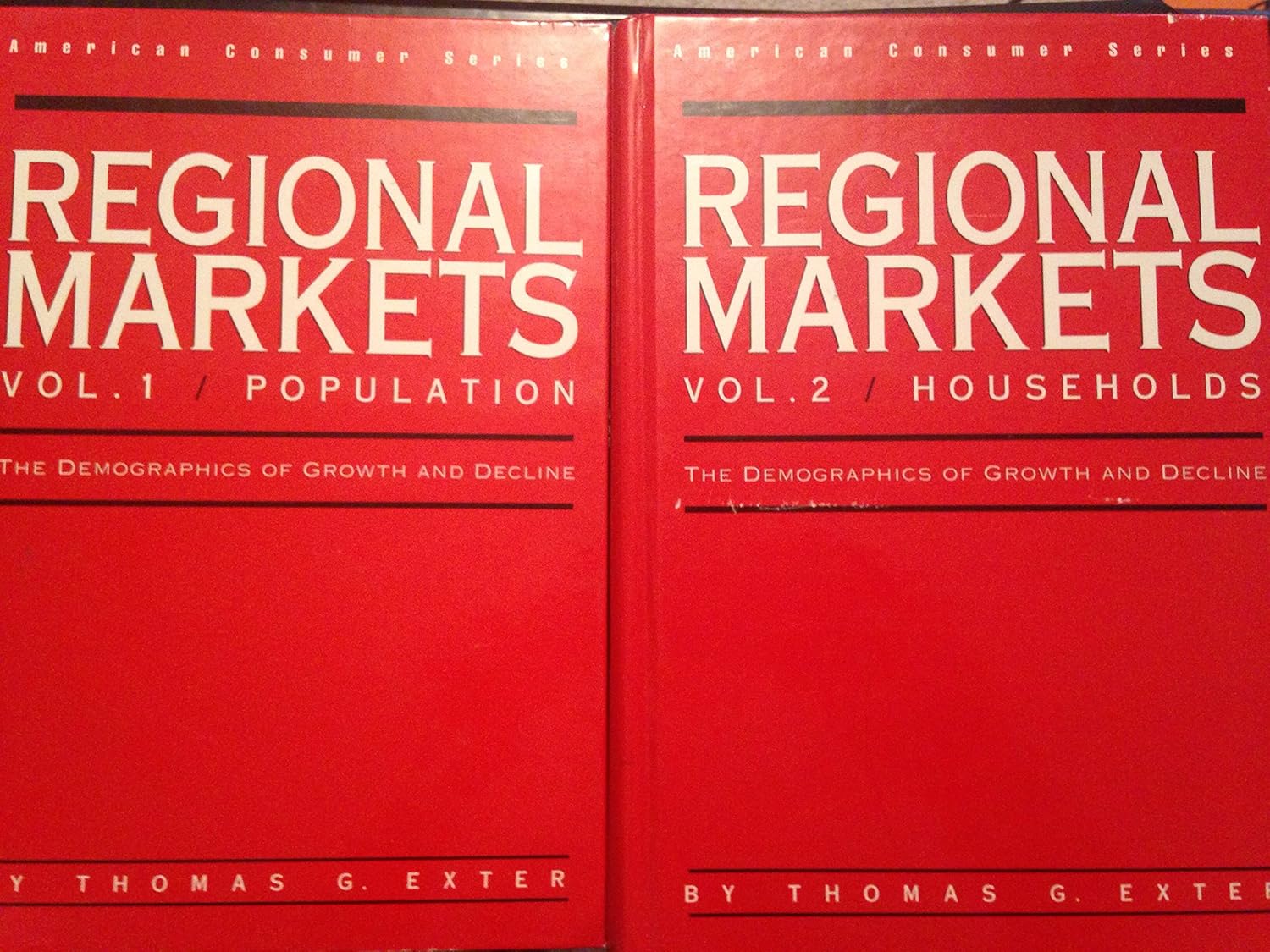 Regional Markets: The Demographics of Growth and Decline (American ...