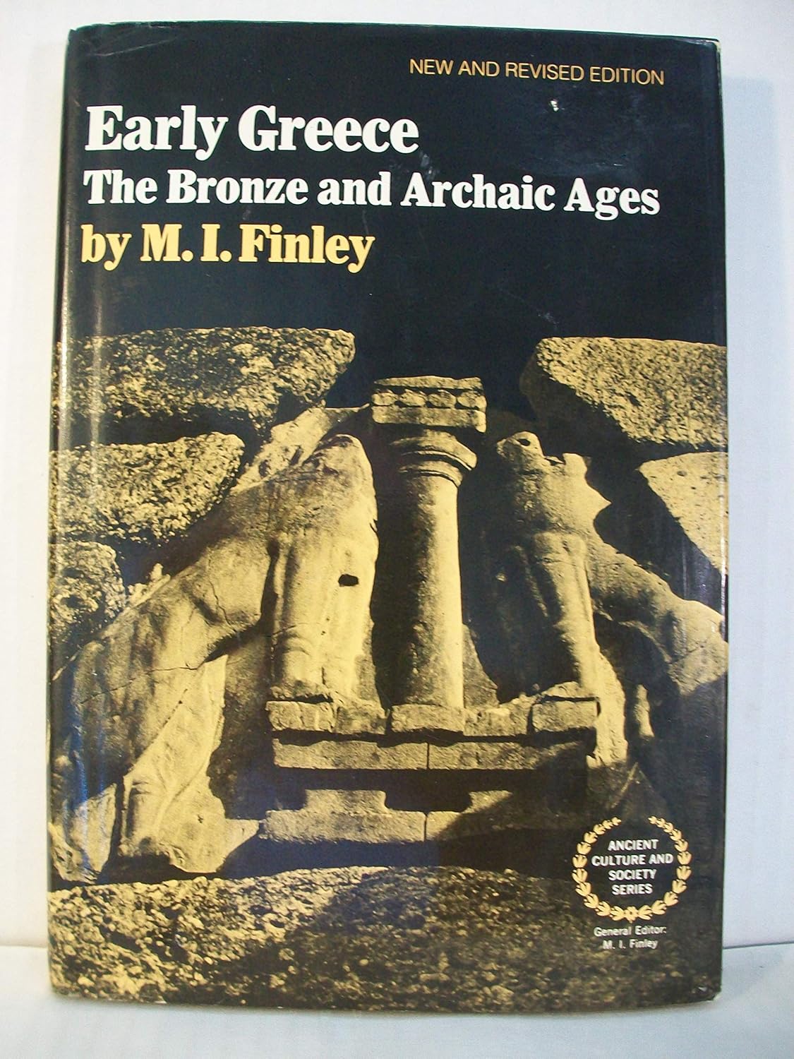 Early Greece: The bronze and archaic ages (Ancient culture and society ...