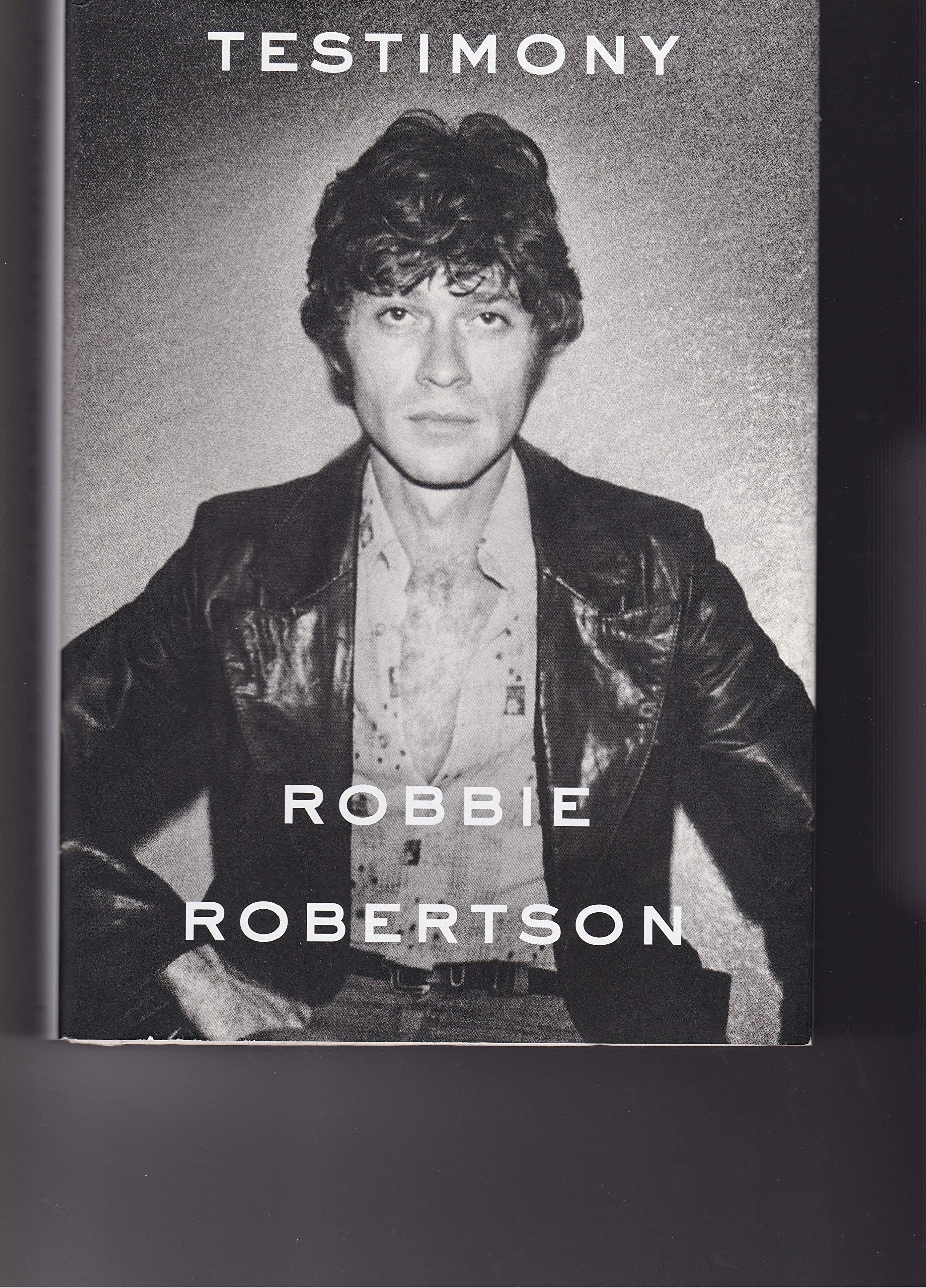 Testimony: Robertson, Robbie: 9780307889782: Amazon.com: Books
