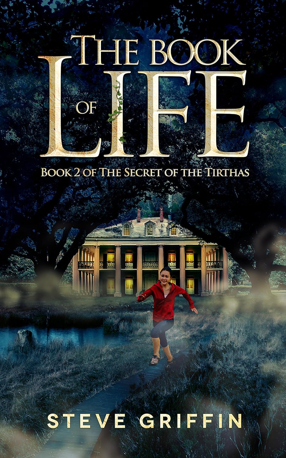 Amazon.com: The Book of Life: Book 2 of The Secret of the Tirthas eBook ...