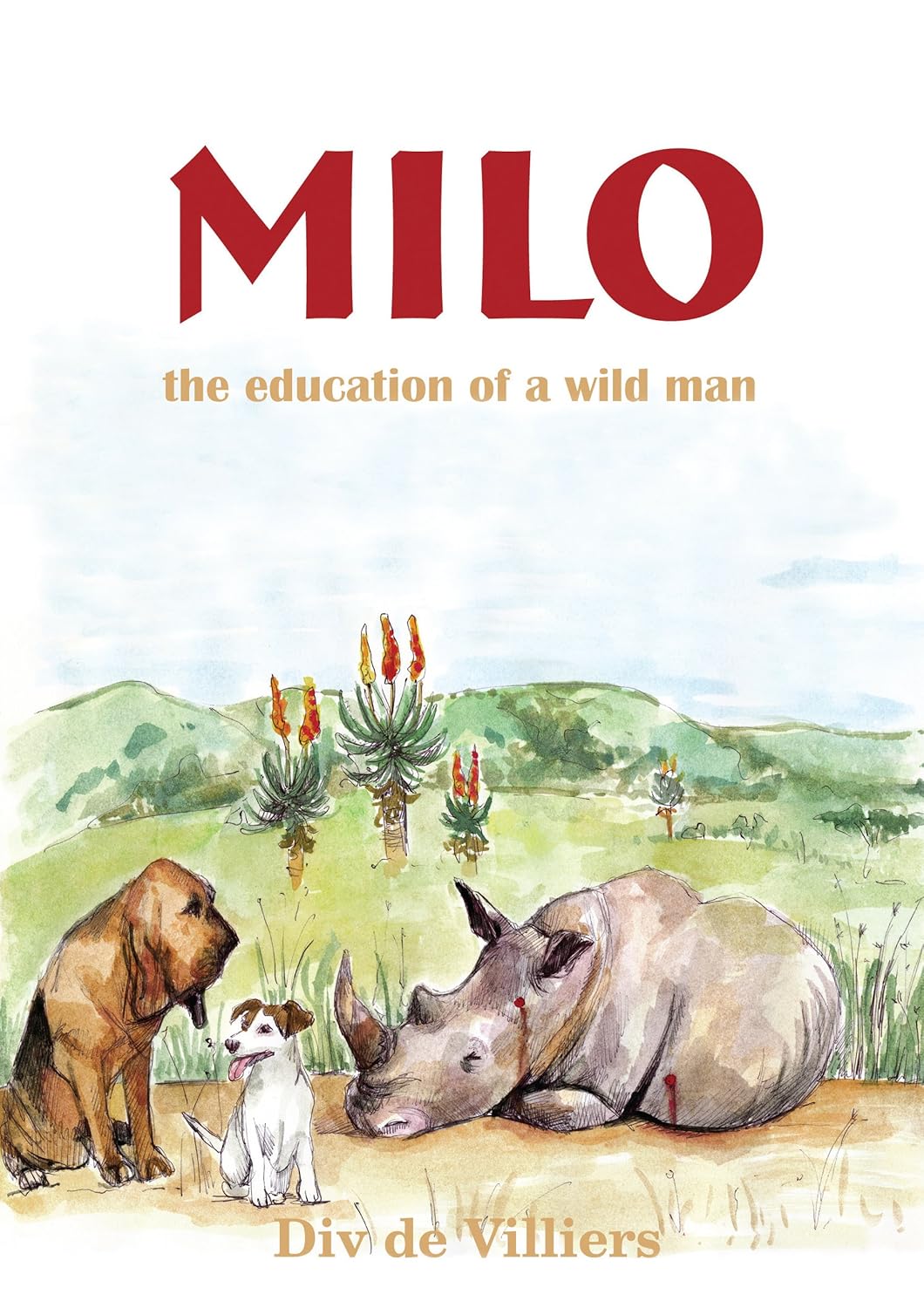 Milo: the education of a wild man eBook : de Villiers, Div: Amazon.in ...