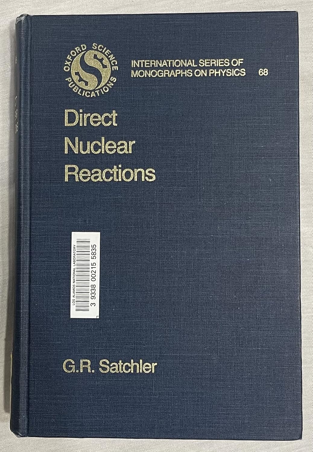 Direct Nuclear Reactions (The ^AInternational Series of Monographs on ...