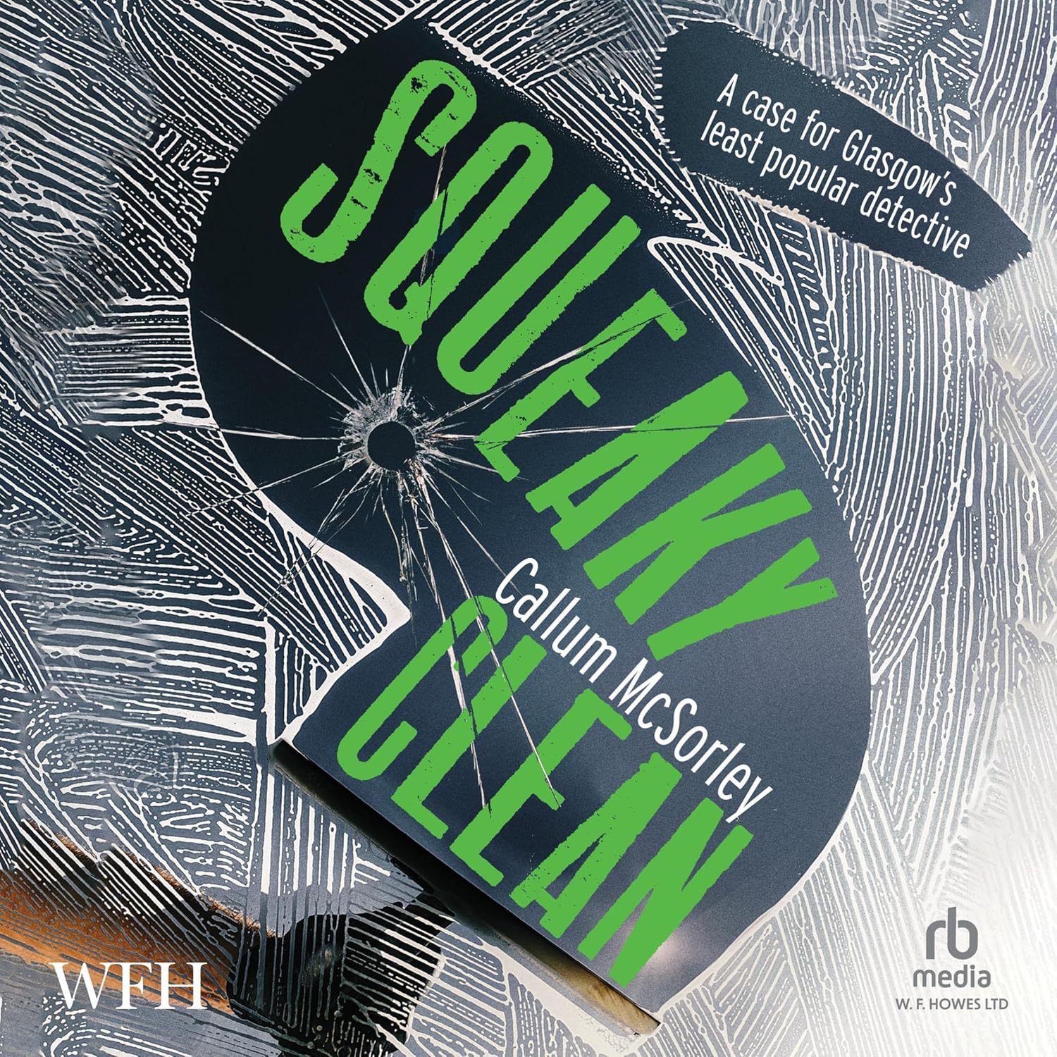 Amazon.com: Squeaky Clean (Audible Audio Edition): Callum McSorley ...