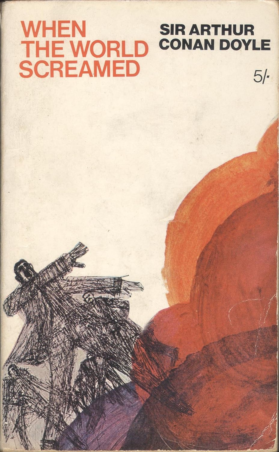 When the world screamed, and other stories: Doyle, Arthur Conan ...