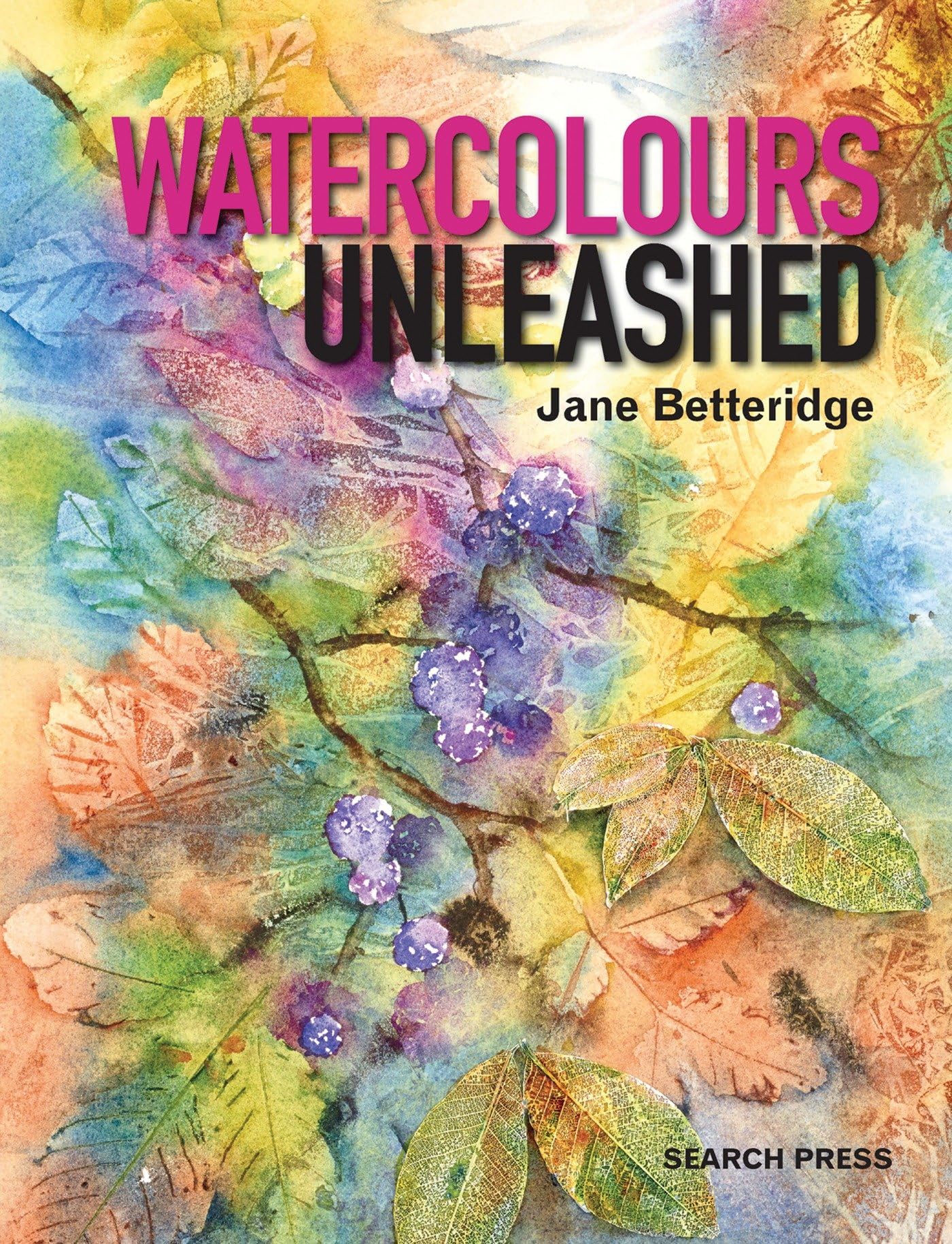 Amazon | Watercolours Unleashed | Betteridge, Jane | Watercolor