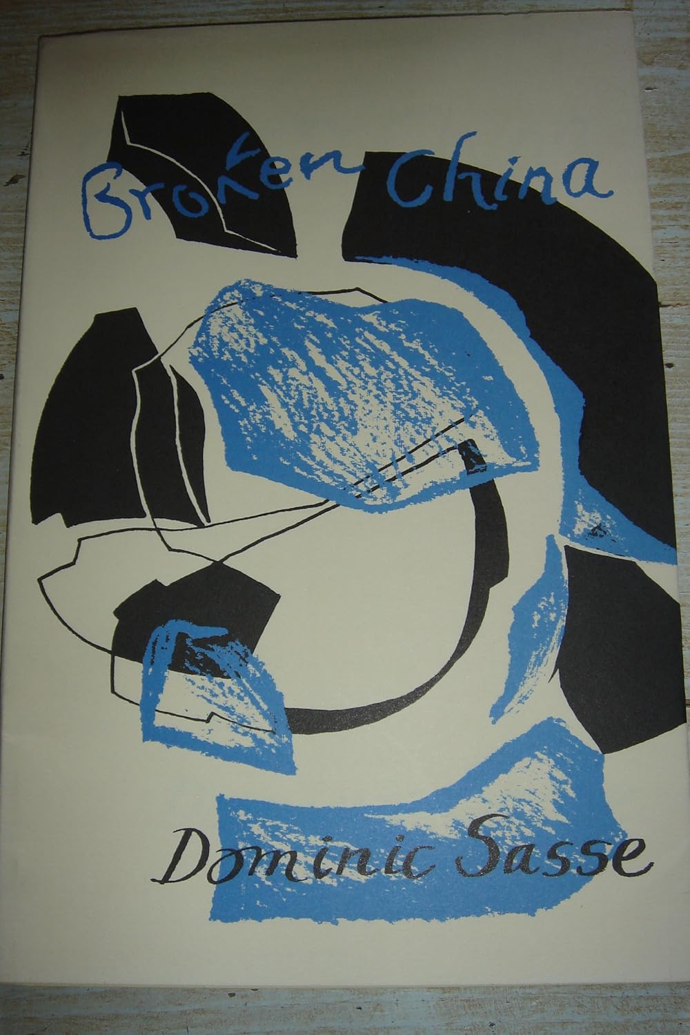 Broken China: Sasse, Dominic: 9780950870120: Amazon.com: Books