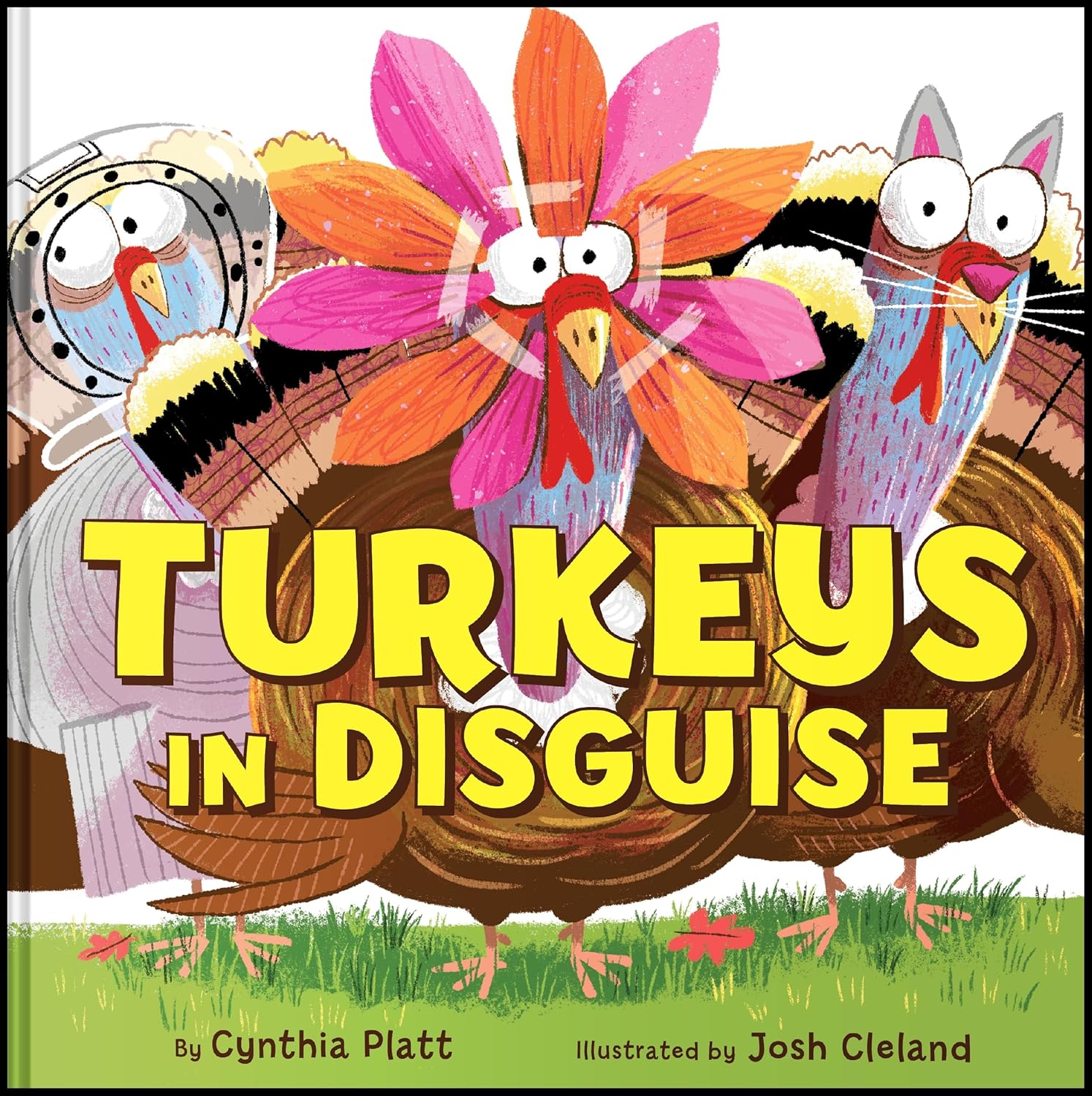 Turkeys in Disguise (Holidays in Disguise): Platt, Cynthia, Cleland ...