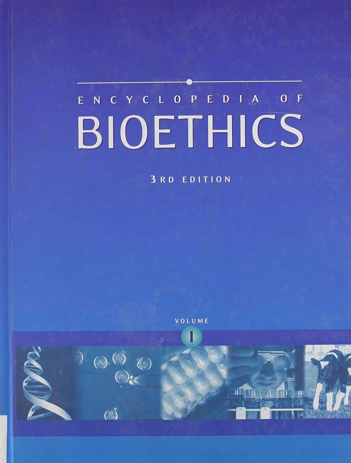 Encyclopedia of Bioethics, Vol. 1: 9780028657752: Amazon.com: Books