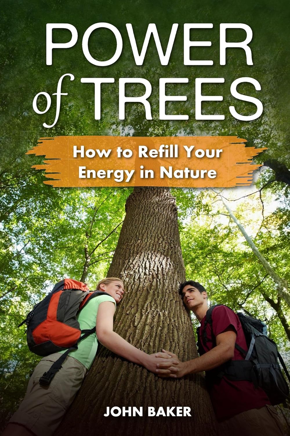Power of Trees: How to Refill Your Energy in Nature - Kindle edition by ...