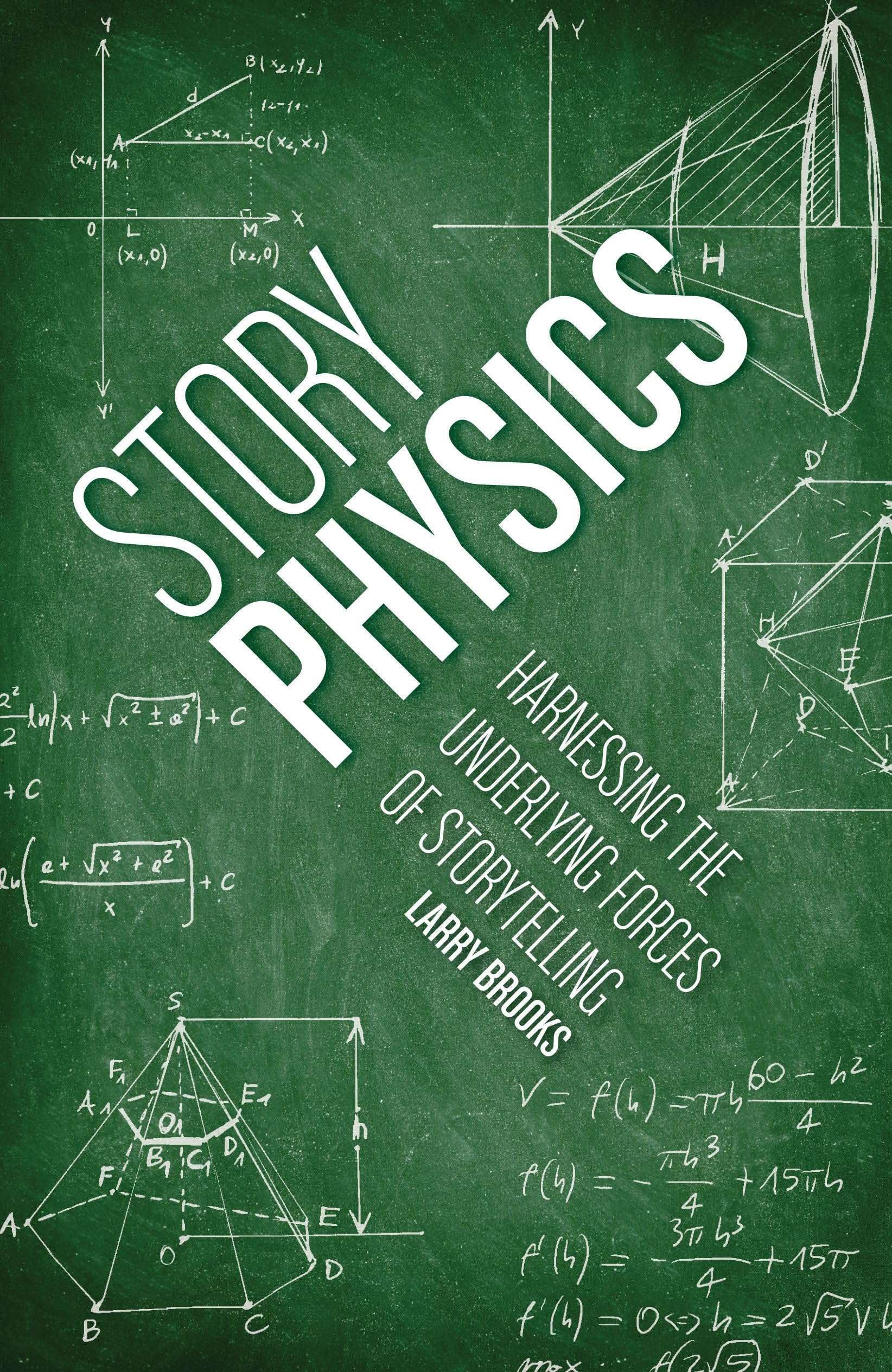 Amazon.com: Story Physics: Harnessing the Underlying Forces of ...