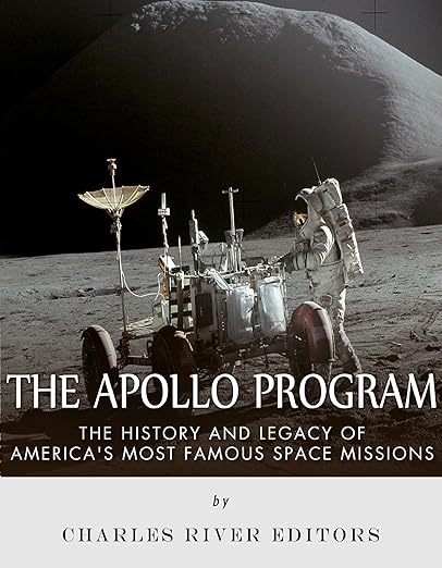 Amazon.com: The Apollo Program: The History and Legacy of America’s ...