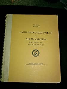 Amazon.com: Sight Reduction Tables for Air Navigation Latitudes 0-40 ...