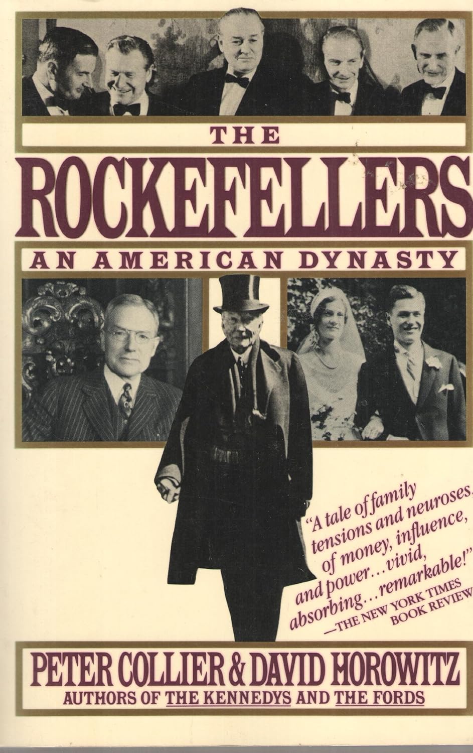 The Rockefellers: An American dynasty: Collier, Peter: 9780671674458 ...