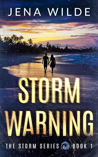 Storm Warning: A Romantic Suspense Novel (the Storm Series Book 1 ...