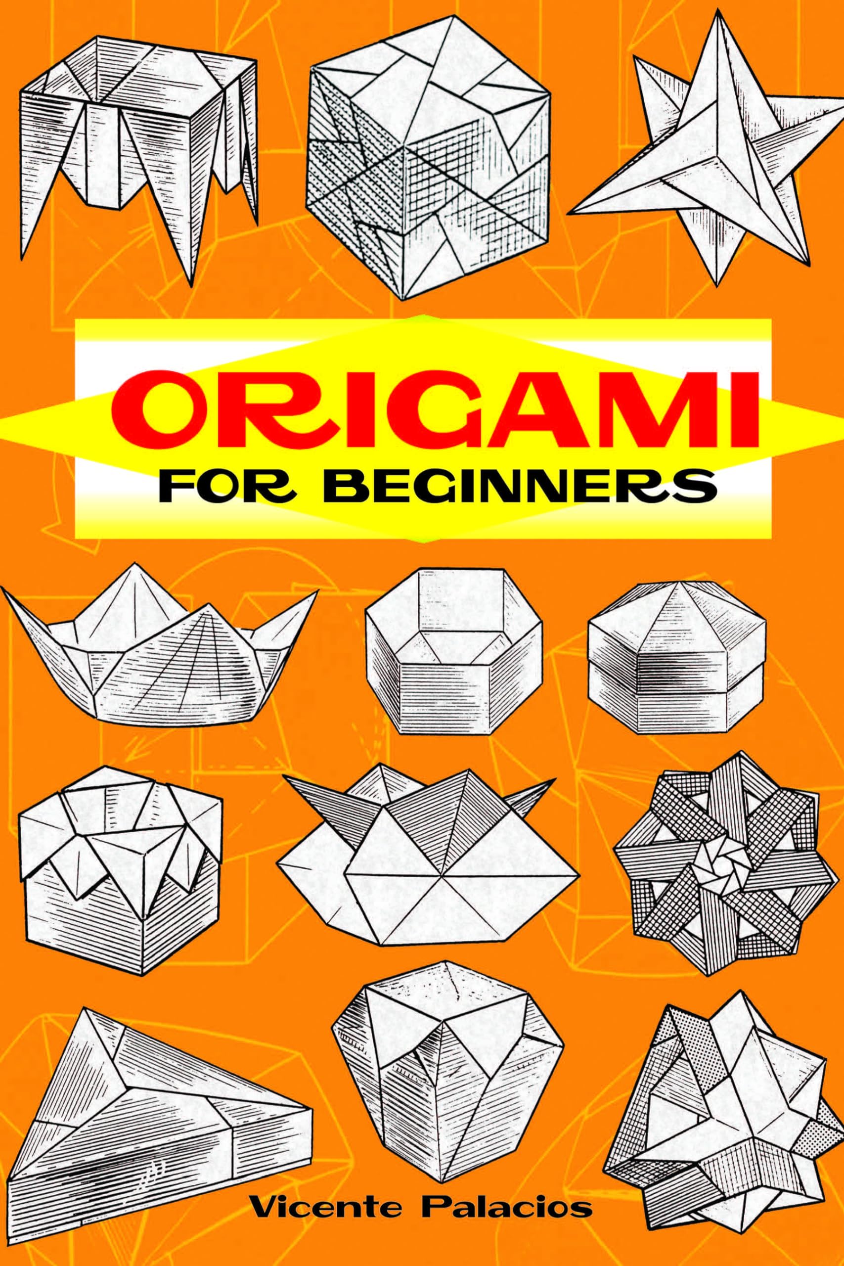 Origami for Beginners (Dover Crafts: Origami & Papercrafts): Vicente ...
