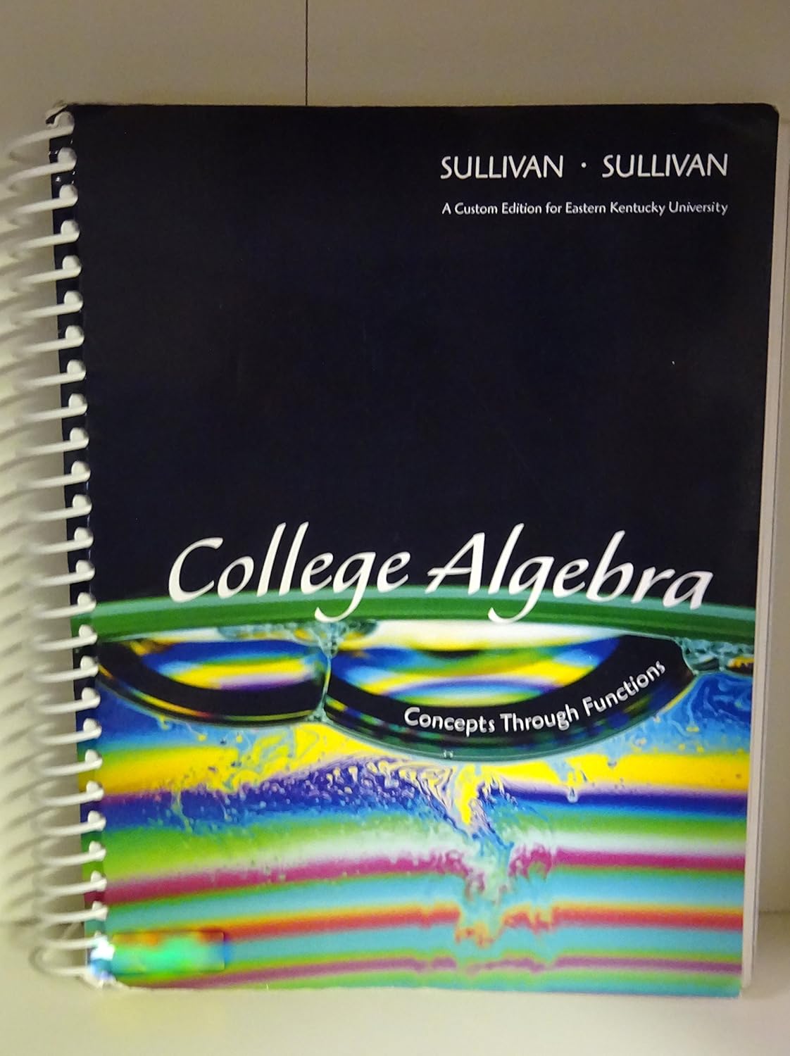 College Algebra Concepts through Functions: Sullivan: 9781269860727 ...