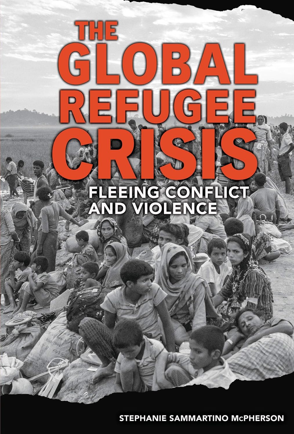 Amazon.com: The Global Refugee Crisis: Fleeing Conflict and Violence ...