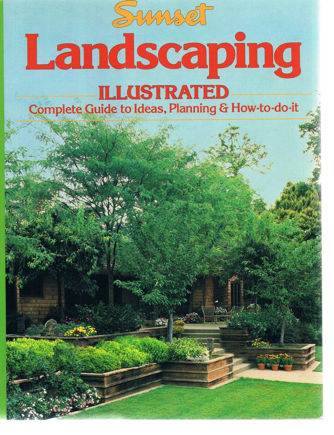 Landscaping Illustrated: Sunset Books: 9780376034595: Amazon.com: Books